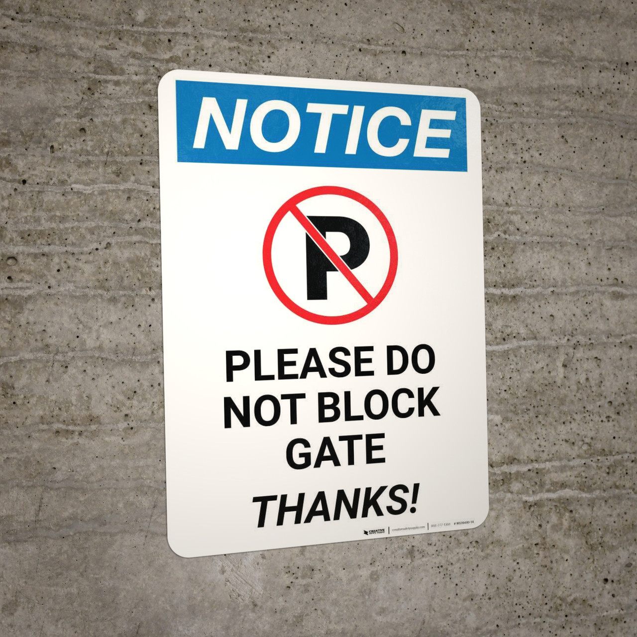 Notice: Please Do Not Block Gate - Thanks Portrait | Creative Safety Supply