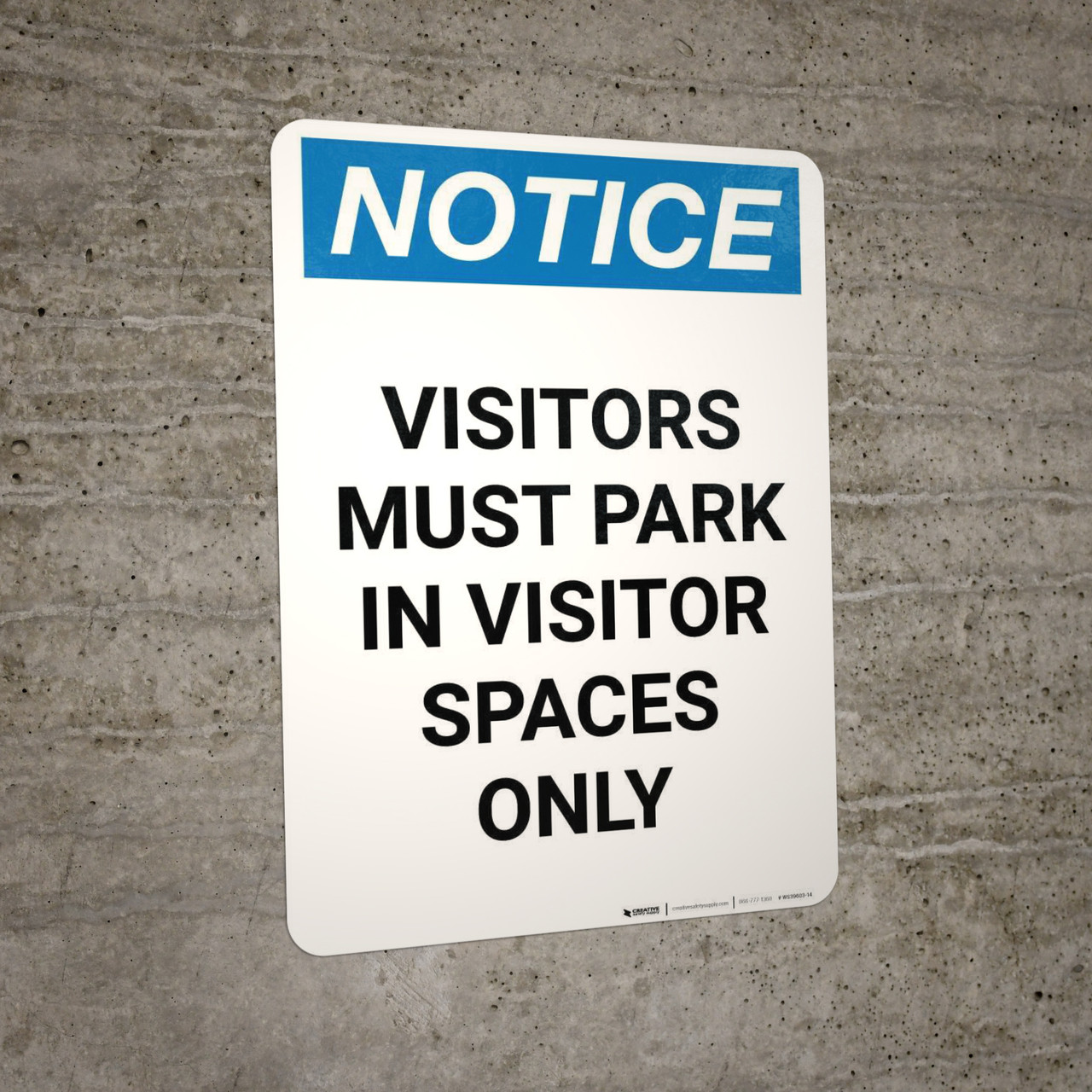 Notice: Visitors Must Park In Visitor Spaces Only Portrait
