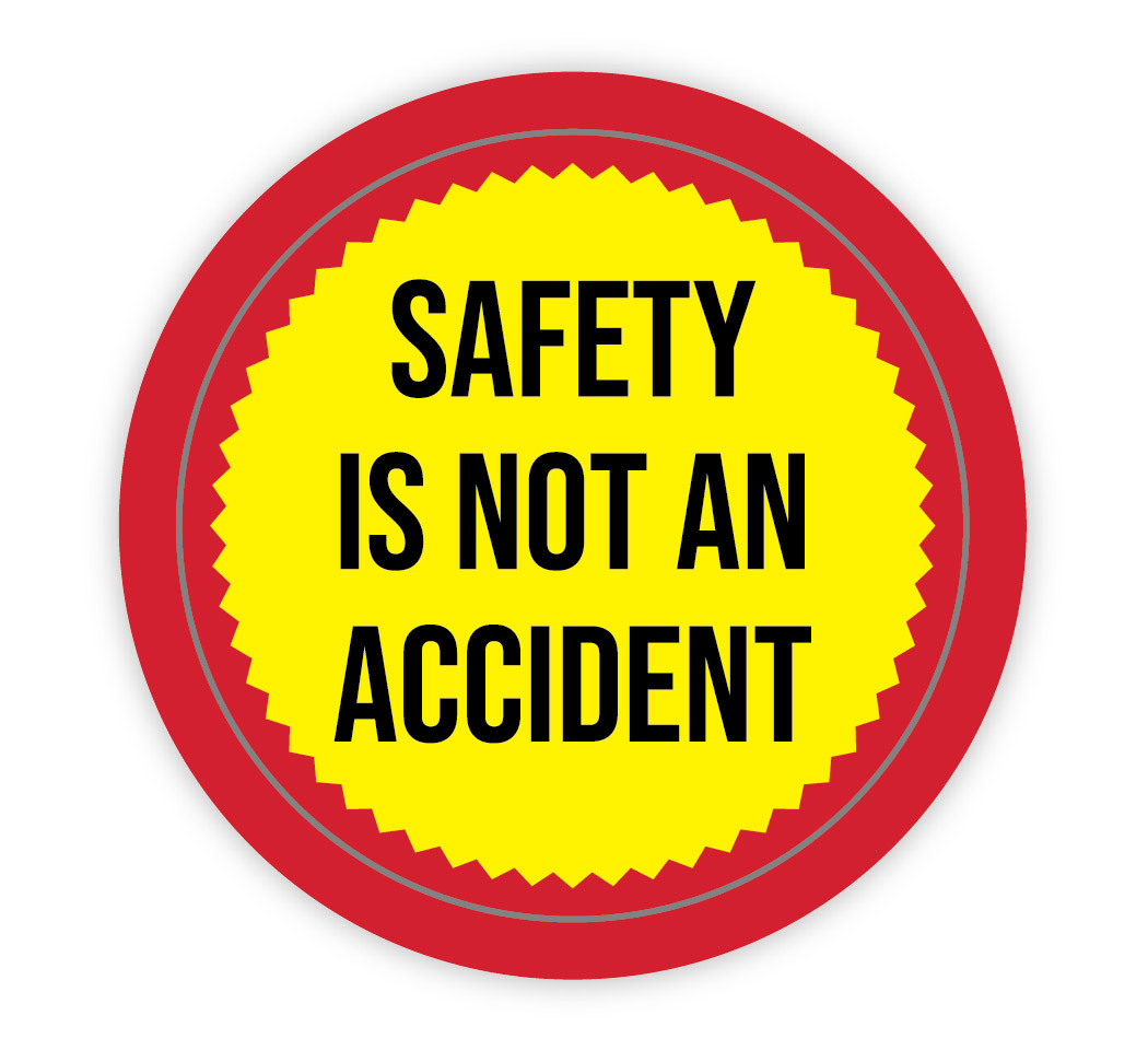 Safety is Not an Accident - Hard Hat Sticker | Creative Safety Supply