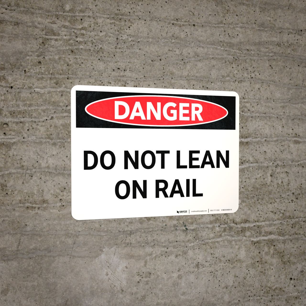 Danger: Do Not Lean On Rail Landscape - Wall Sign