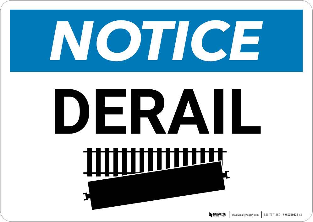 Notice: Derail with Icon Landscape - Wall Sign