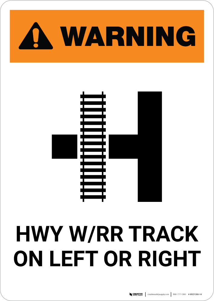 Warning: HWY W/RR Track on Left or Right ANSI Portrait - Wall Sign