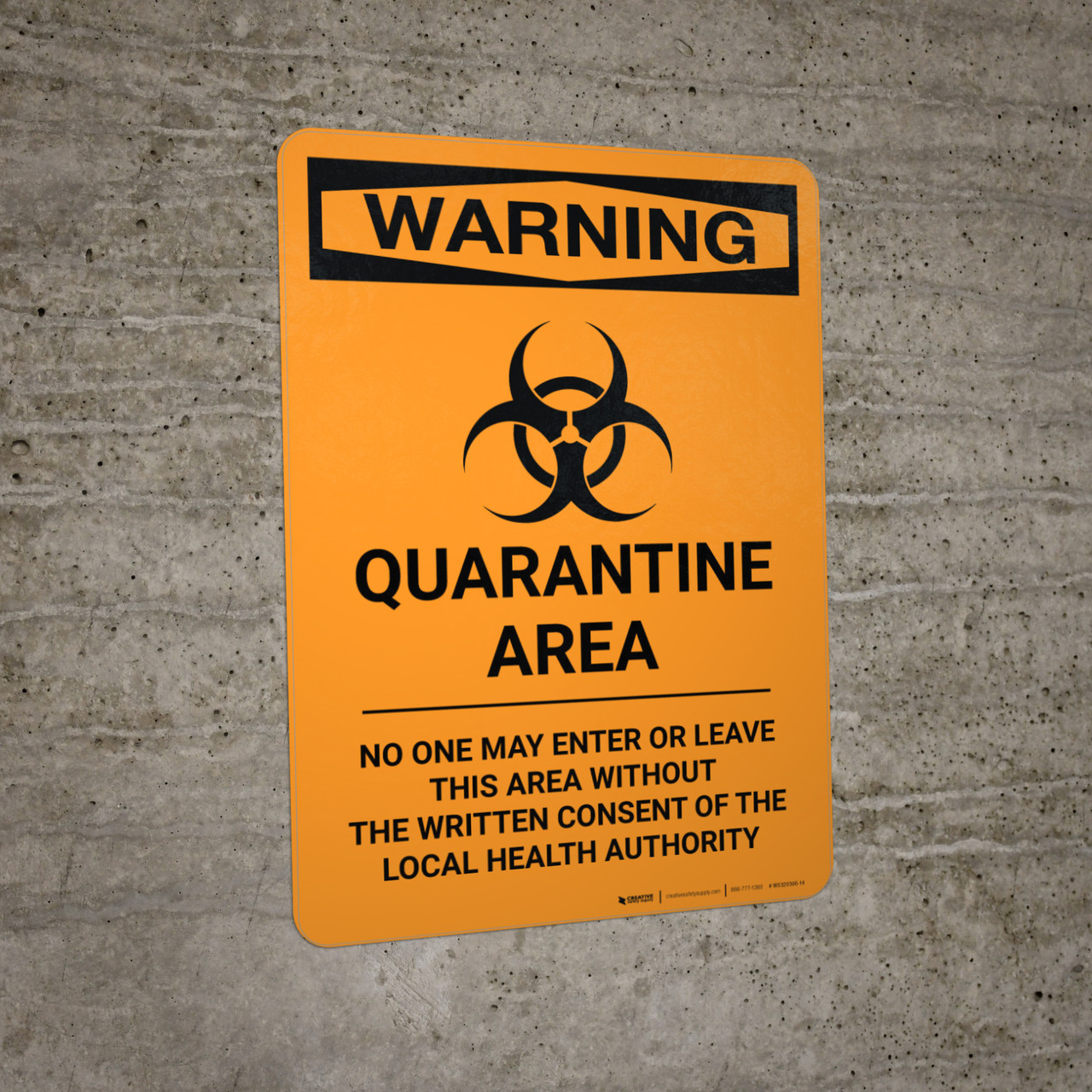 Quarantine Area - Written Consent Needed to Enter - Wall Sign ...