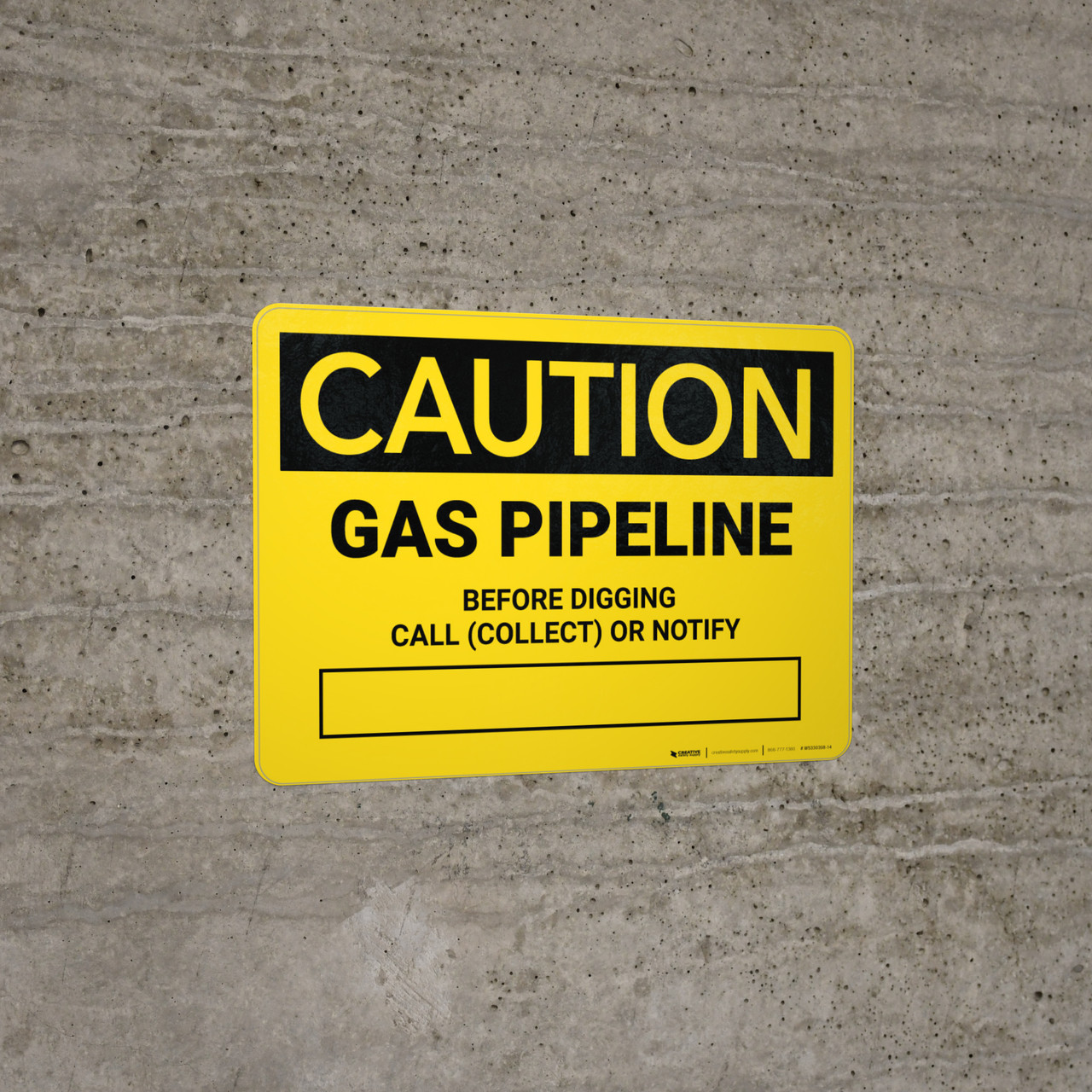 Caution: Gas Pipeline - Before Digging Call Collect or Notify Landscape ...