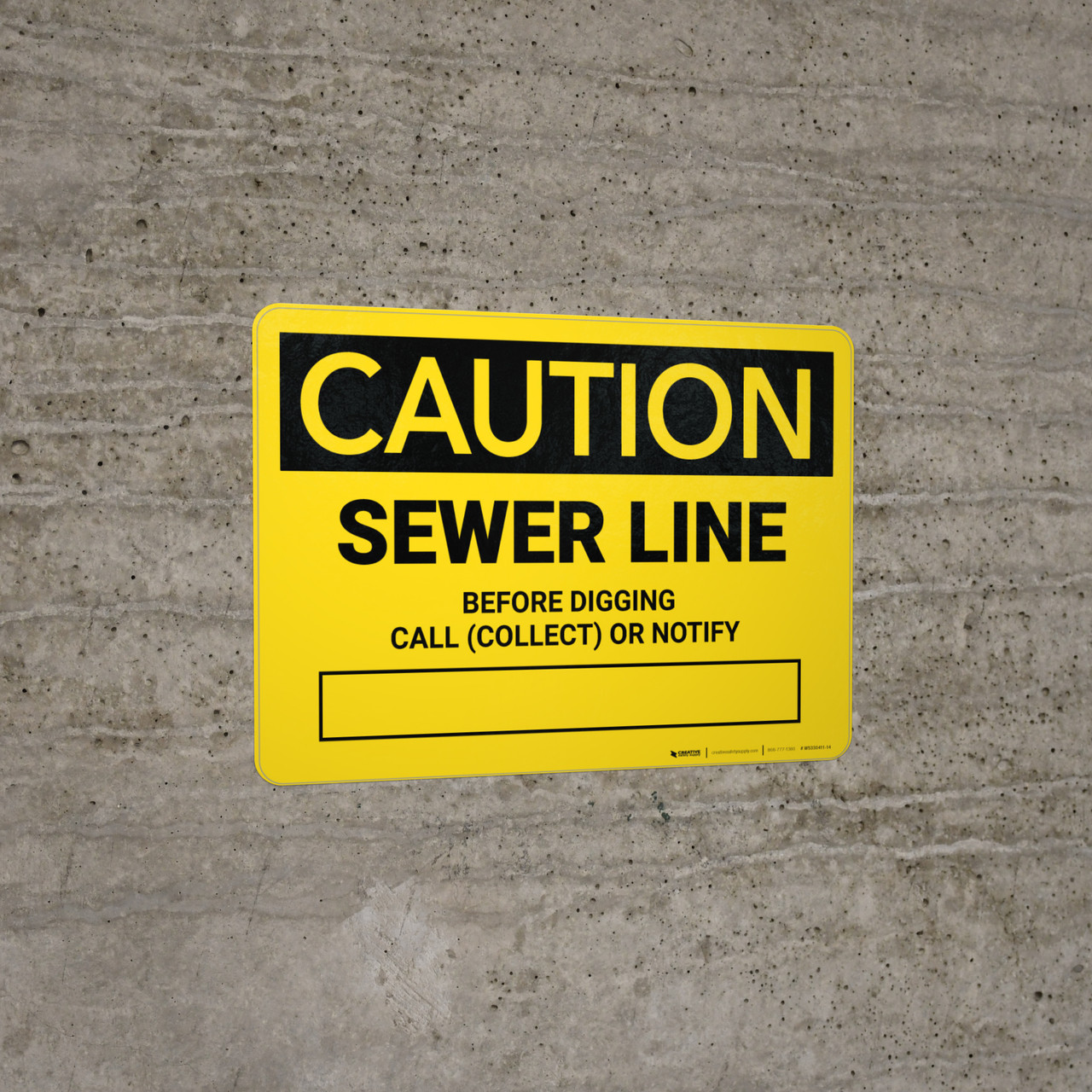 Caution: Sewer Line - Before Digging Call Collect or Notify Landscape