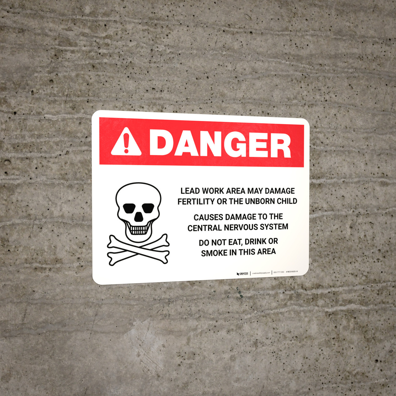 Danger: Lead Work Area May Damage Fertility or Cause Nerve Damage ...