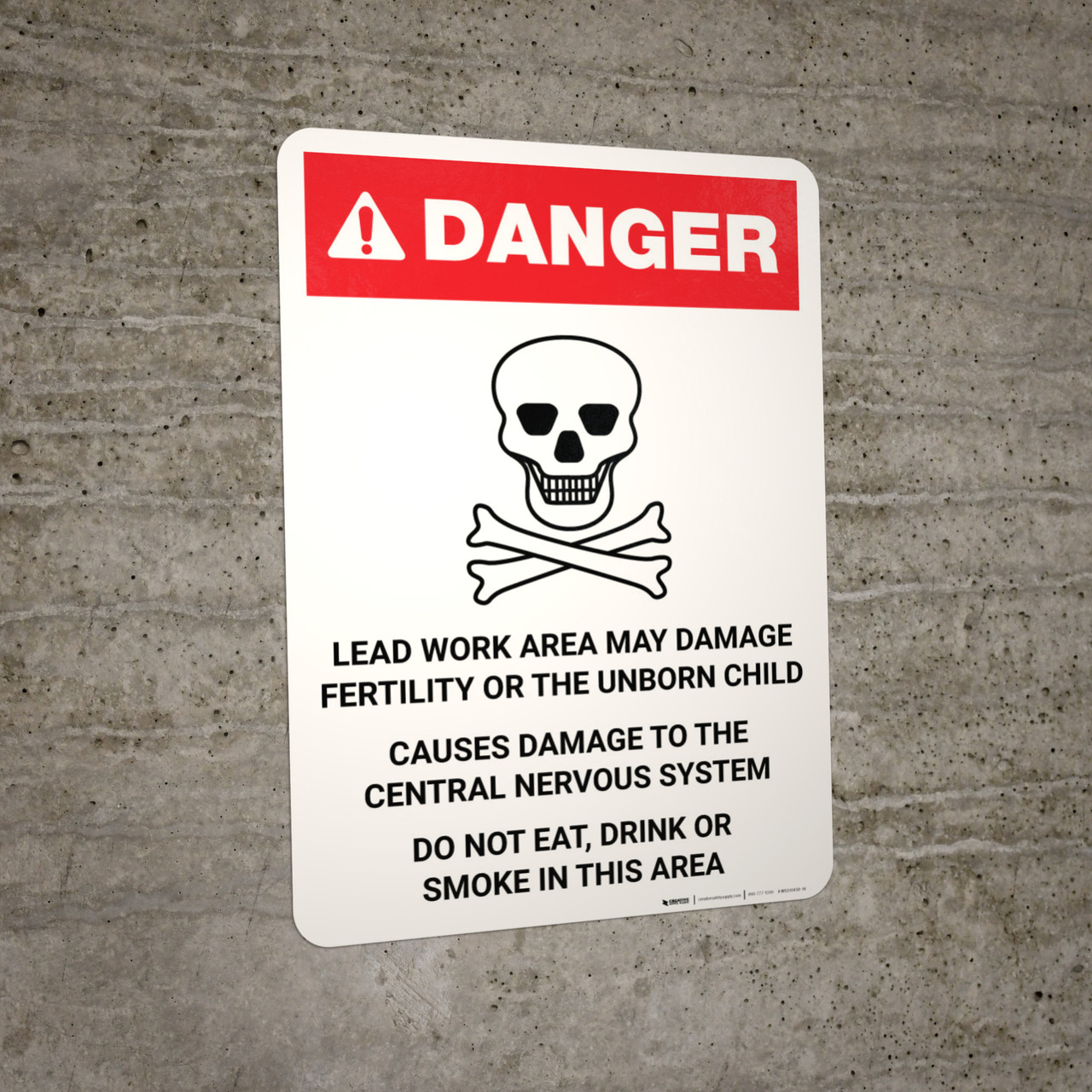 Danger: Lead Work Area May Damage Fertility or Cause Nerve Damage ...
