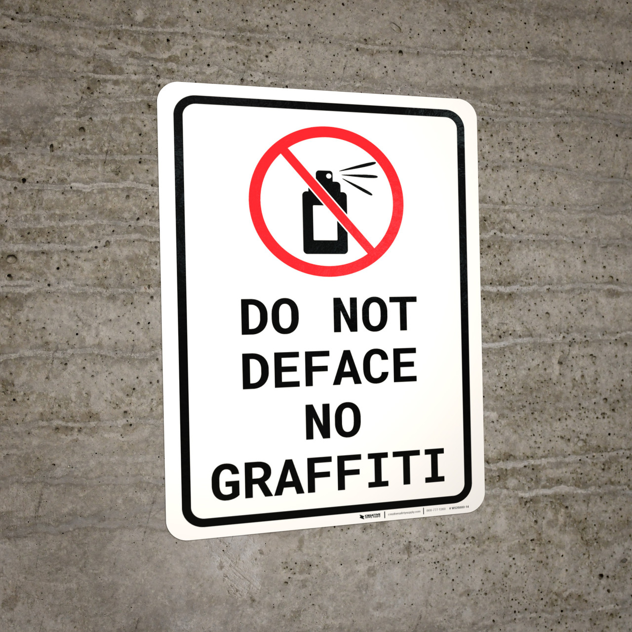 Do Not Deface - No Graffiti Portrait