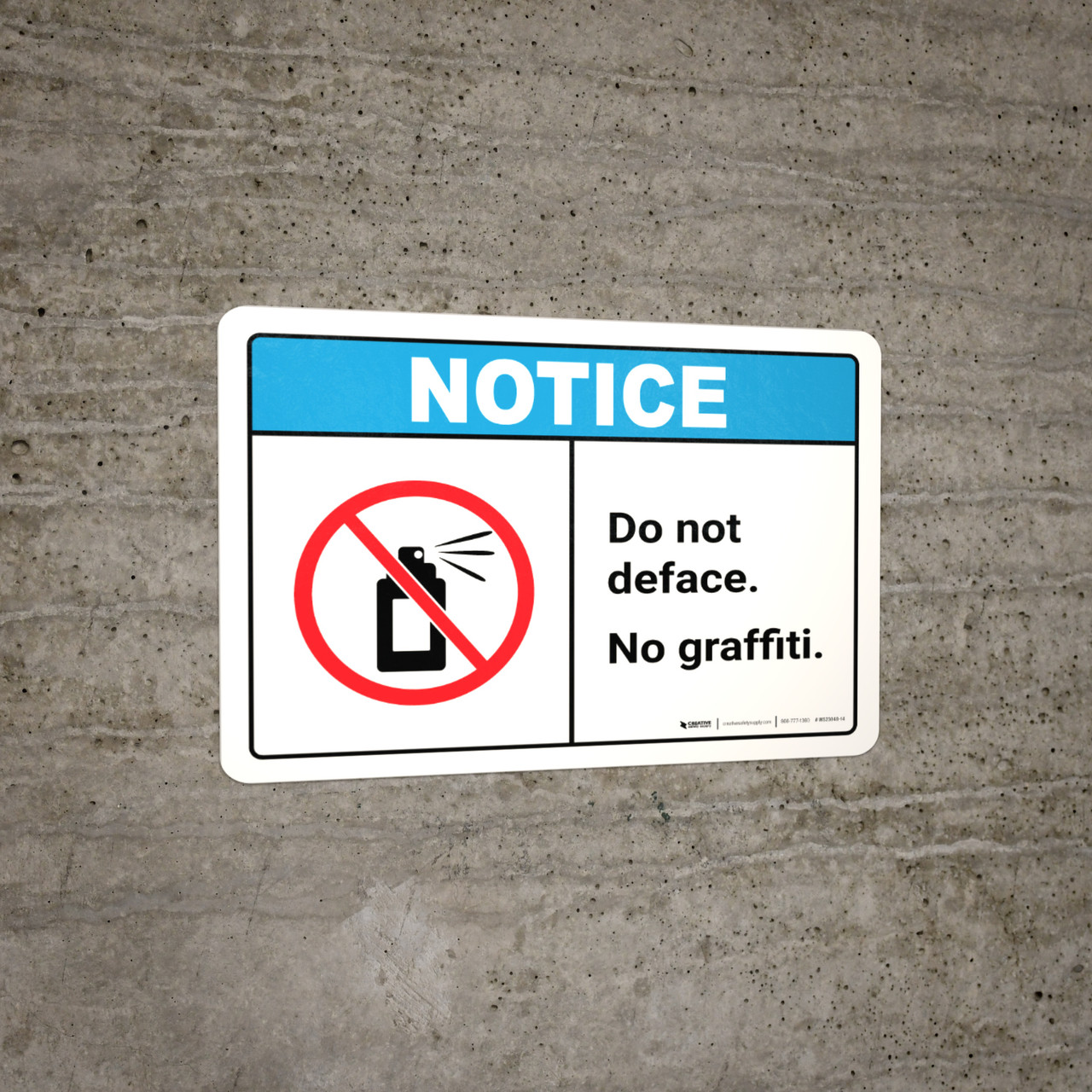 Notice: Do Not Deface - No Graffiti ANSI Landscape