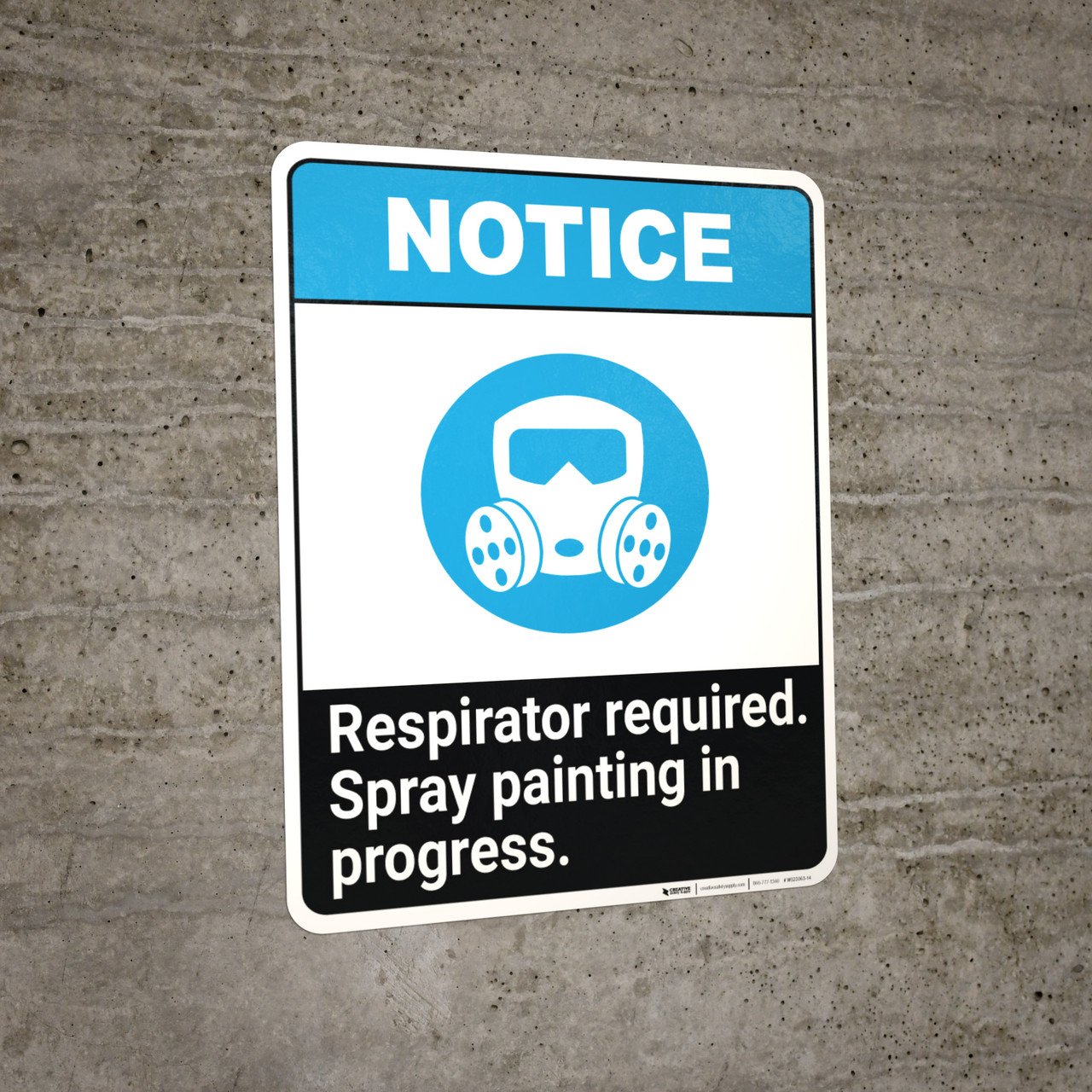 Notice: Respirator Required - Spray Painting in Progress ANSI Portrait