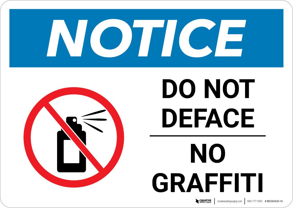 Notice: Do Not Deface - No Graffiti Landscape