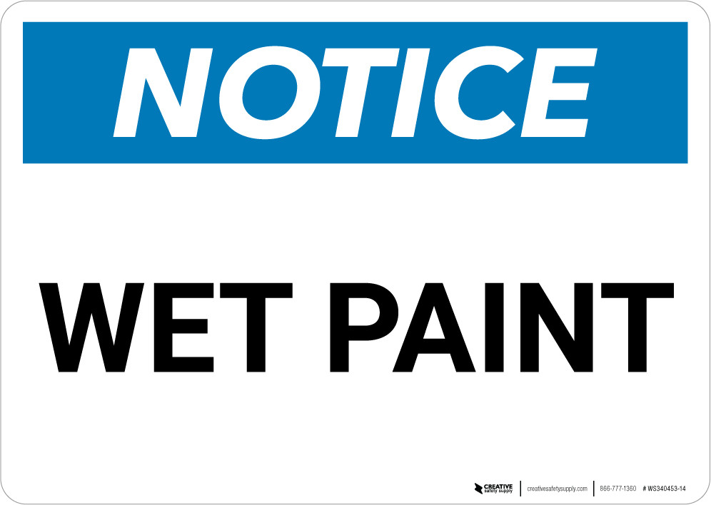 Notice: Wet Paint Landscape