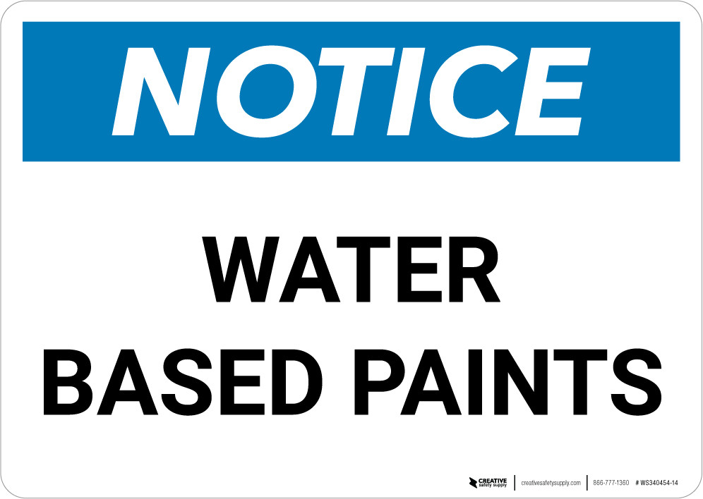Notice: Water Based Paints Landscape | Creative Safety Supply