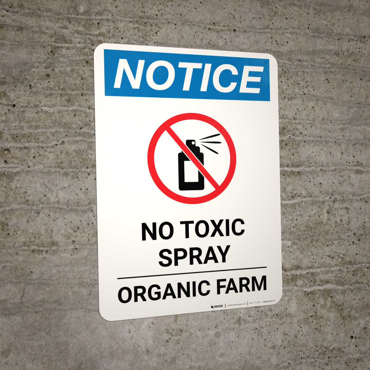 Notice: No Toxic Spray - Organic Farm Portrait | Creative Safety Supply