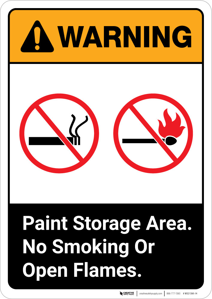 Warning: Paint Storage Area No Smoking Or Open Flames ANSI Portrait ...