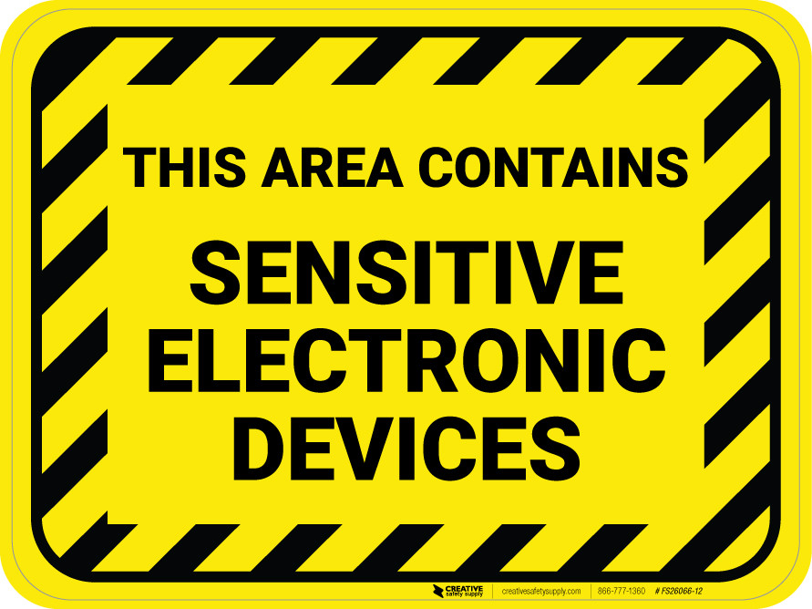 This Area Contains Sensitive Electronic Devices - Floor Sign