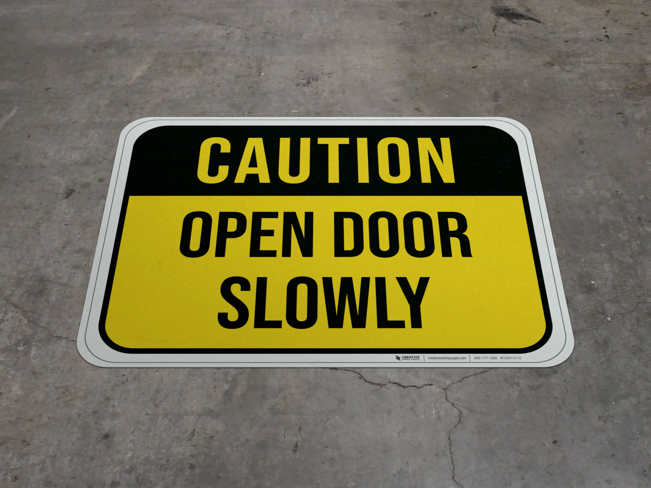 Caution: Open Door Slowly - Floor Sign