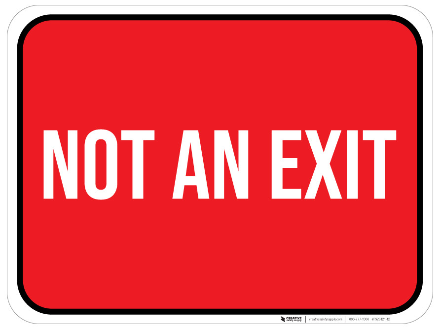Not an Exit - Floor Sign