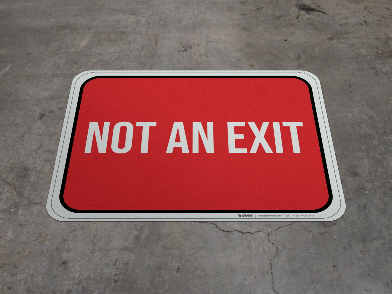 Not an Exit - Floor Sign | Creative Safety Supply