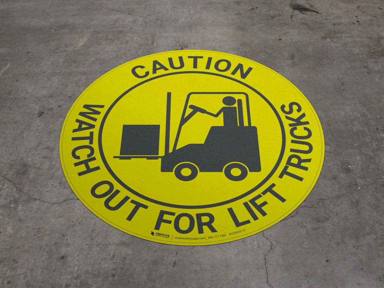 Caution Watch Out For Lift Trucks - Floor Sign | Creative Safety Supply