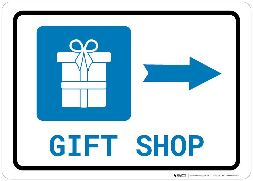 Gift Shop Right Arrow with Icon Landscape - Wall Sign | Creative Safety ...