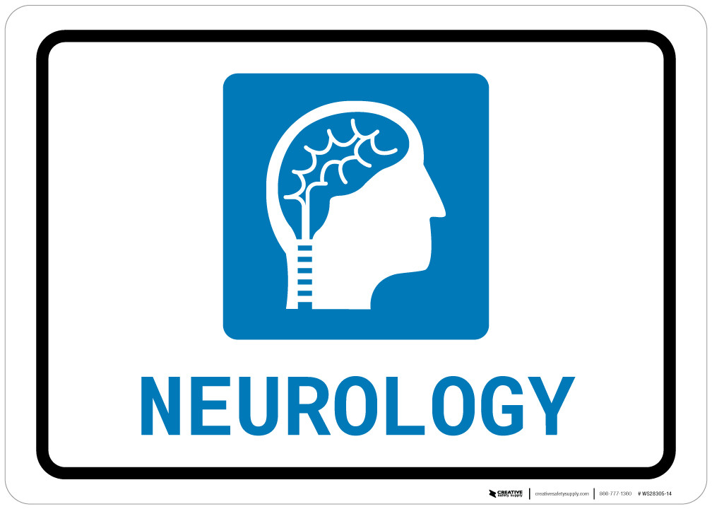 Neurology with Icon Landscape - Wall Sign | Creative Safety Supply