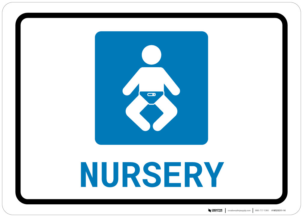 Nursery with Icon Landscape - Wall Sign | Creative Safety Supply