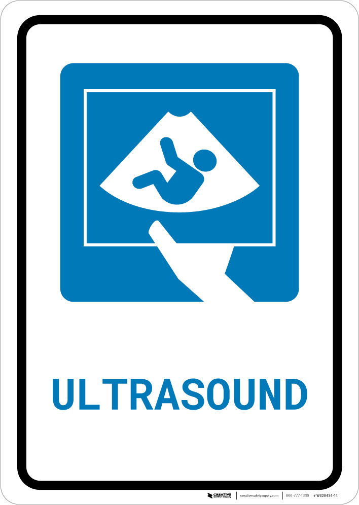Ultrasound with Icon Portrait - Wall Sign | Creative Safety Supply