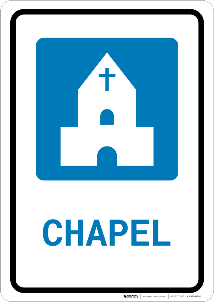 Chapel with Icon Portrait - Wall Sign | Creative Safety Supply