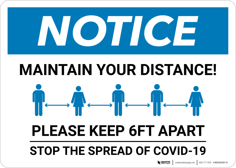 Notice: Maintain Your Distance ANSI Landscape - Wall Sign