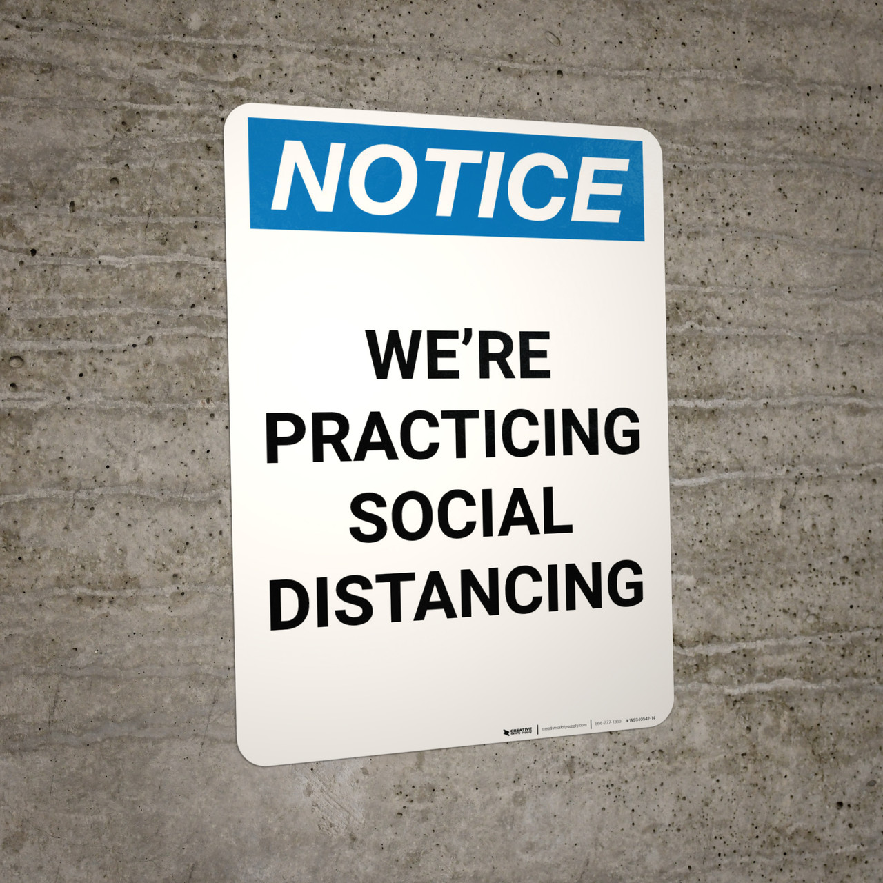 Notice: We're Practicing Social Distancing ANSI Portrait - Wall Sign