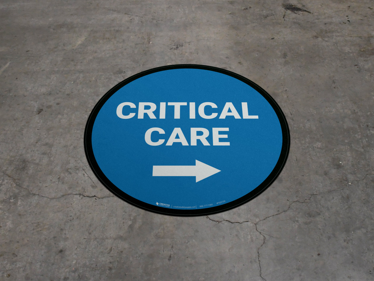 Critical Care Right with Arrow Circular - Floor Sign