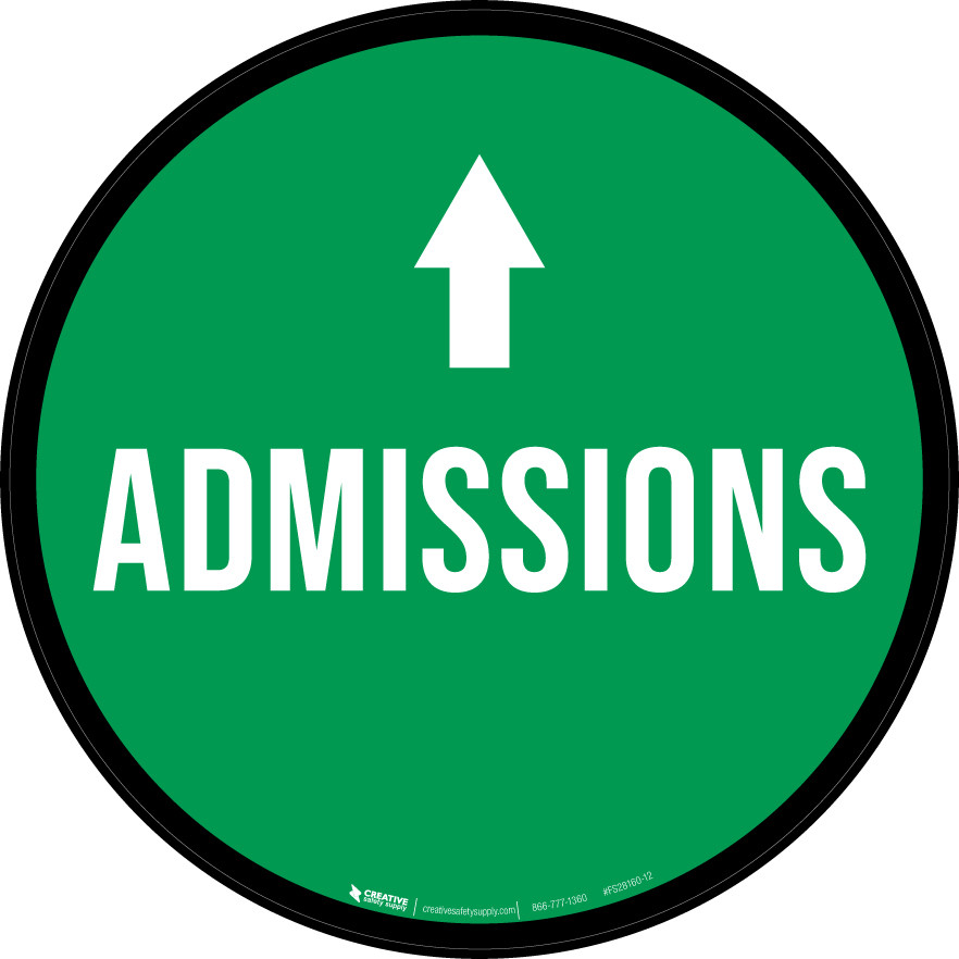 Admissions Ahead with Arrow Circular - Floor Sign | Creative Safety Supply