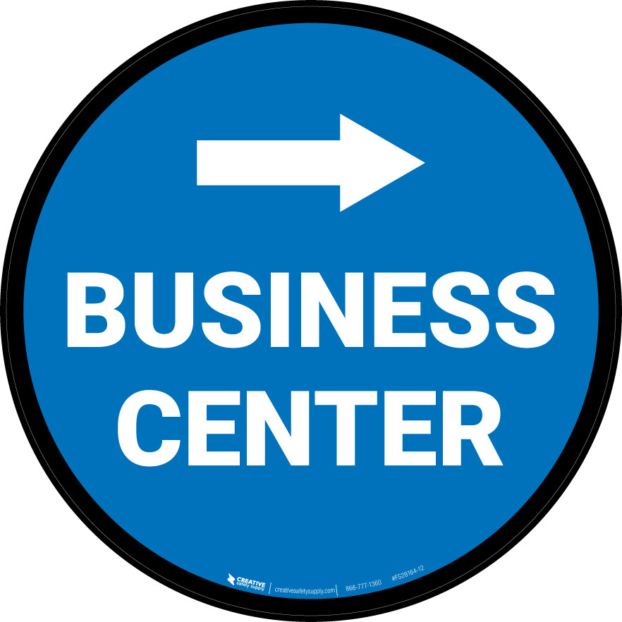Business Center Arrow Right Circular - Floor Sign | Creative Safety Supply