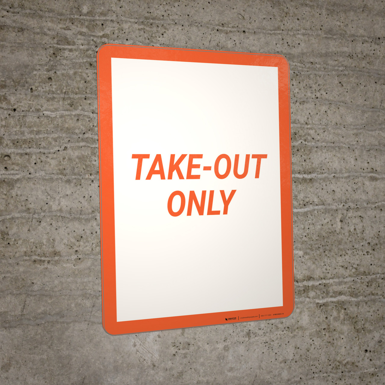 Take Out Only - Wall Sign