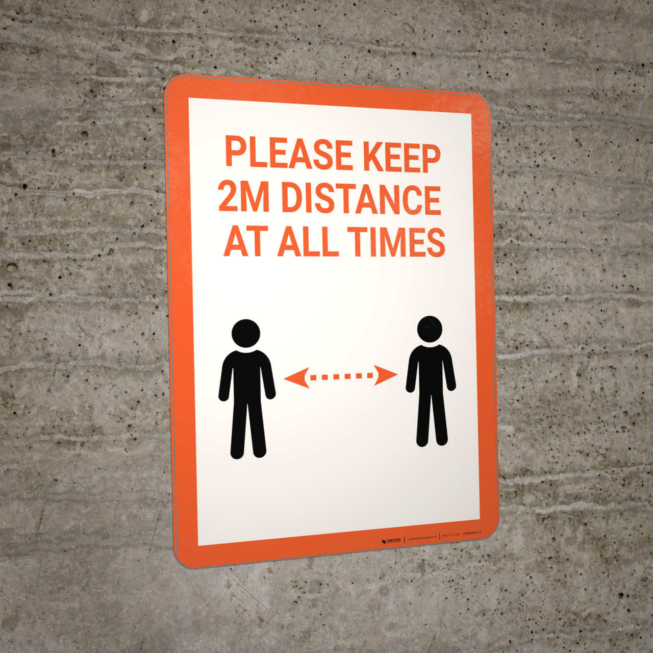 Please Keep 2M Distance At All Times - Wall Sign | Creative Safety Supply