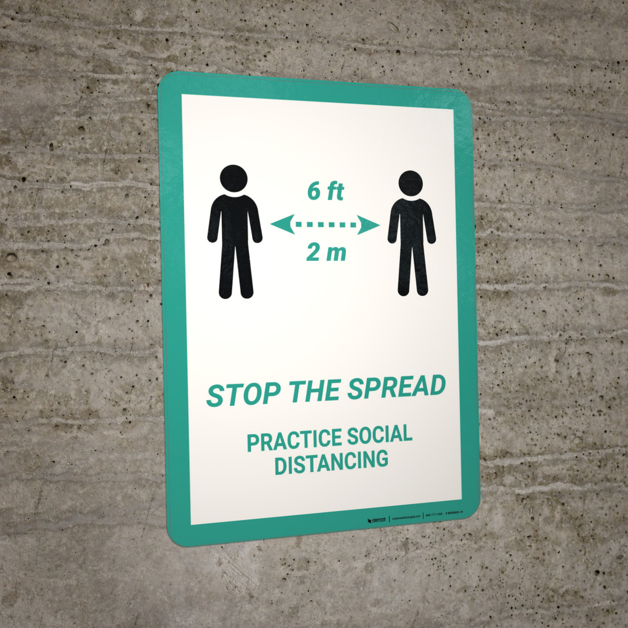 Stop The Spread Practice Social Distancings - Wall Sign