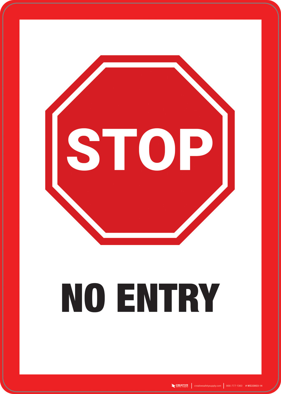 Stop: No Entry - Wall Sign | Creative Safety Supply