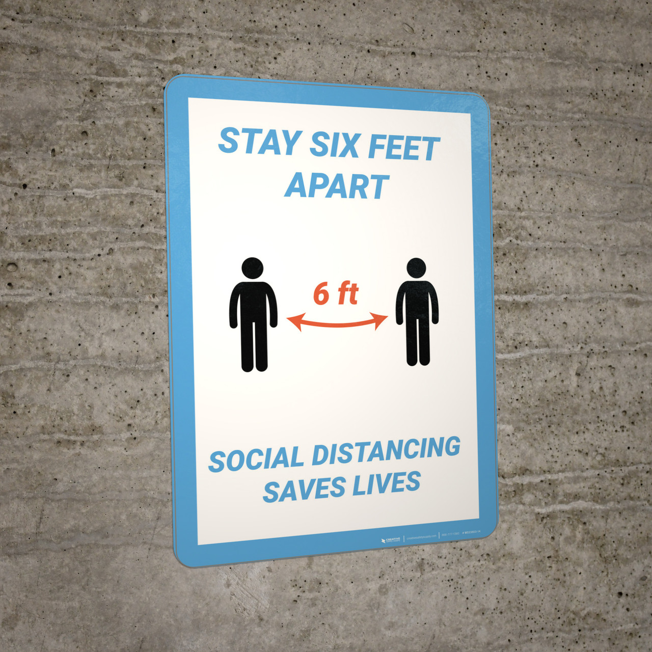 Stay 6Ft Aparts Social Distance Saves Lives - Wall Sign | Creative ...