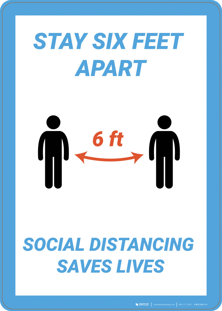 Stay 6Ft Aparts Social Distance Saves Lives - Wall Sign