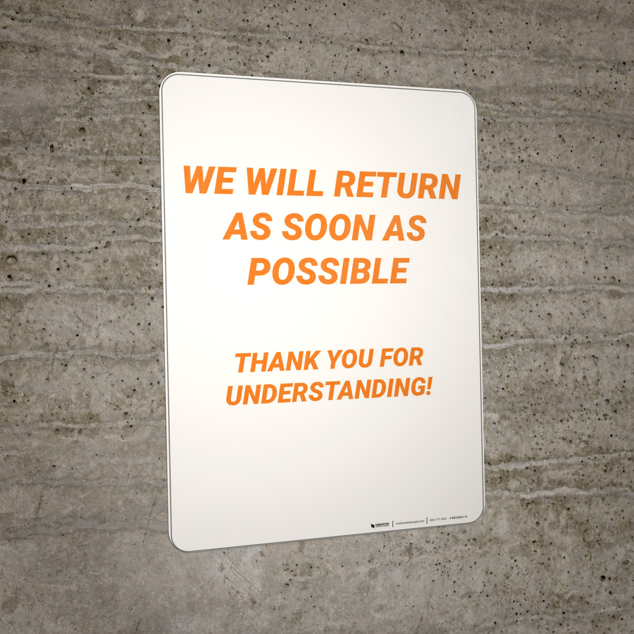 We Will Return As Soon As Possible Thank You - Wall Sign | Creative ...