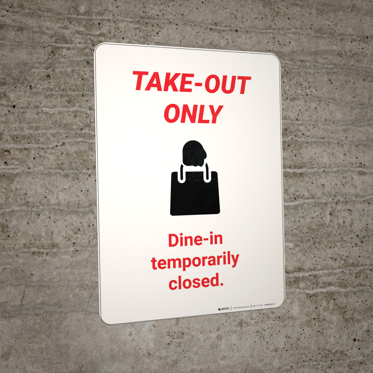 Take Out Only Dine-In Temporarily Closed - Wall Sign