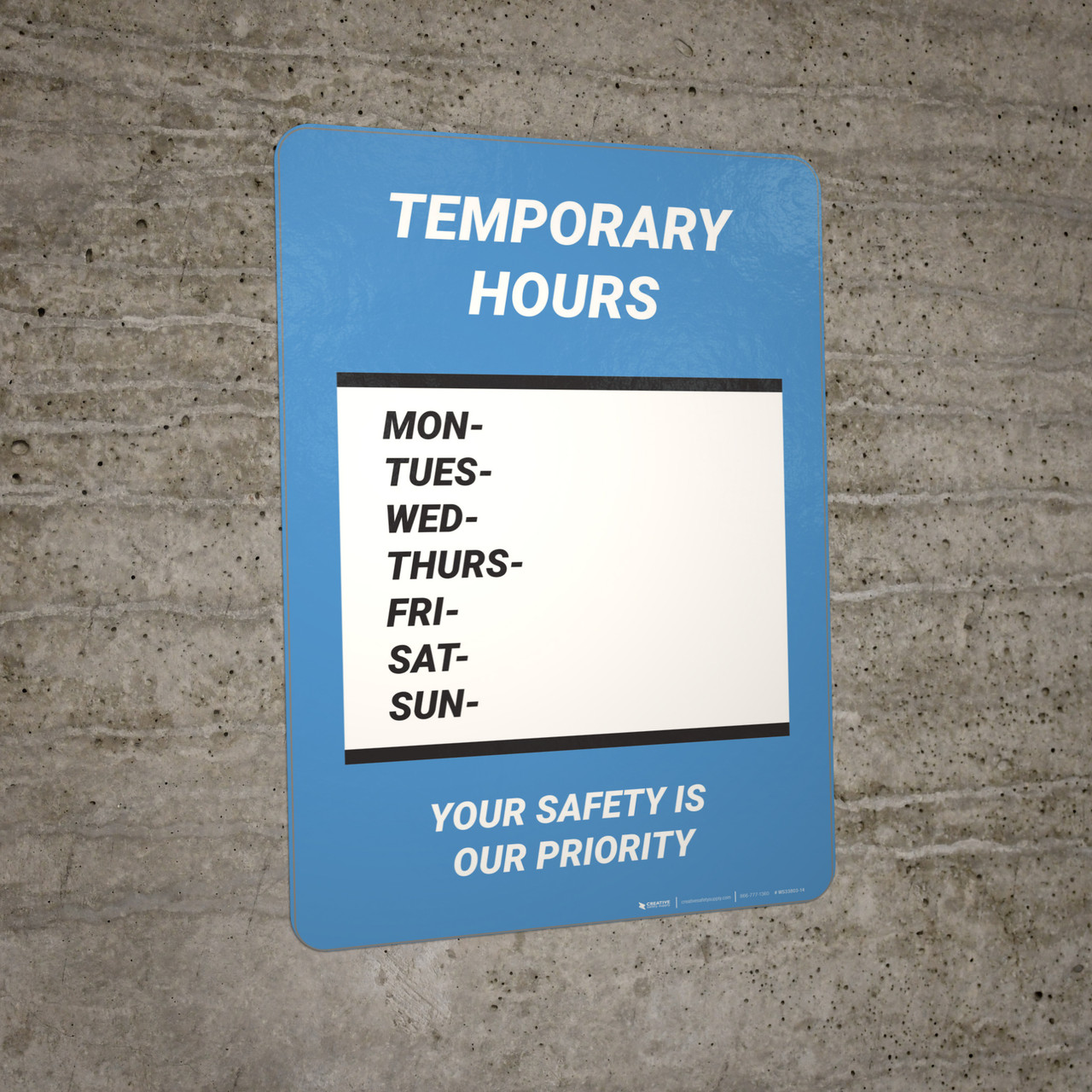 Temporary Hours: Our Safety Is Your Priority - Wall Sign