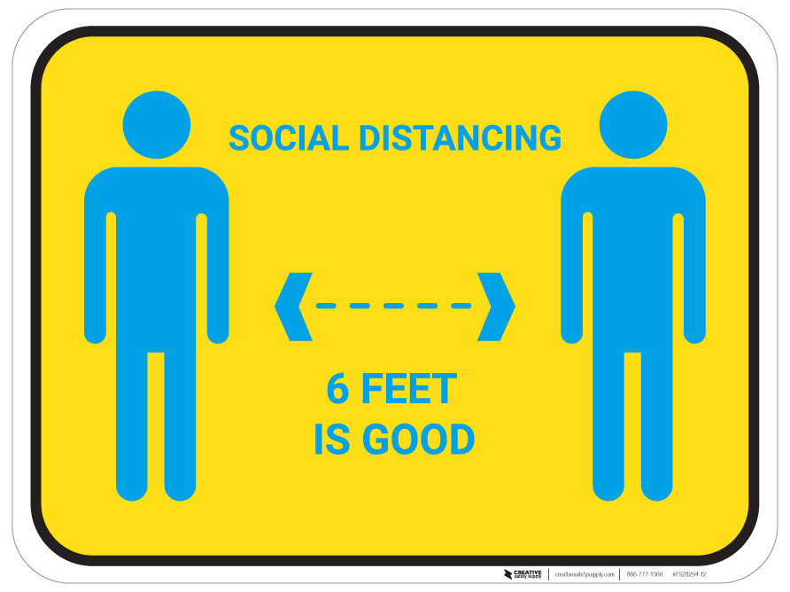 Social Distancing 6 Feet Is Good with Icons - Floor Sign