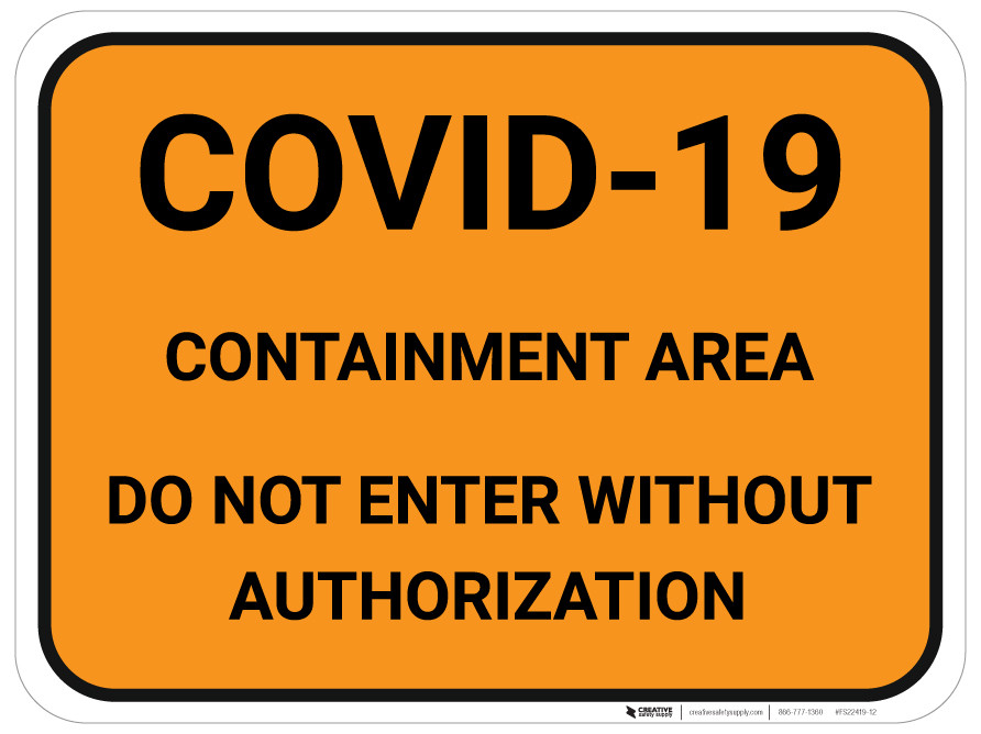 COVID-19 Containment Area Do Not Enter - Floor Sign