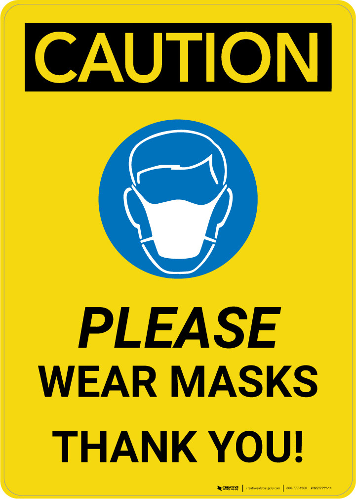 Caution: Please Wear Masks - Thank you! with Icon Portrait - Wall Sign ...