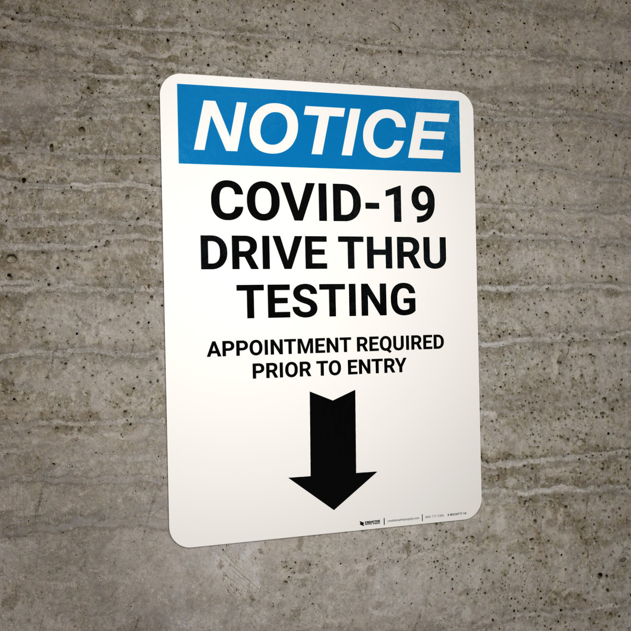 Notice: COVID-19 Drive Thru Testing Down Arrow Portrait - Wall Sign