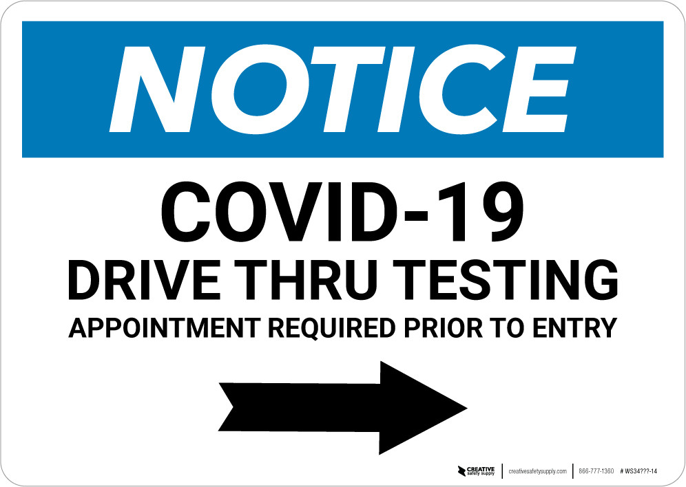 Notice: COVID-19 Drive Thru Testing Right Arrow Landscape - Wall Sign ...