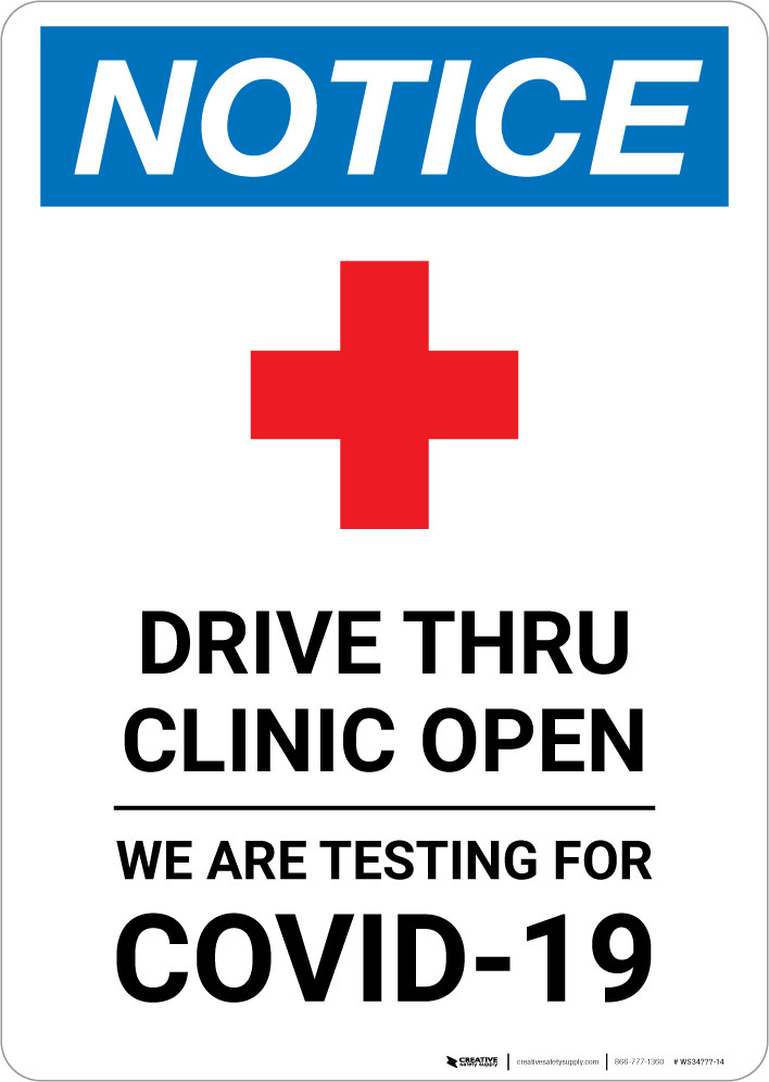 Notice: Drive Thru Clinic Open with Icon Portrait - Wall Sign