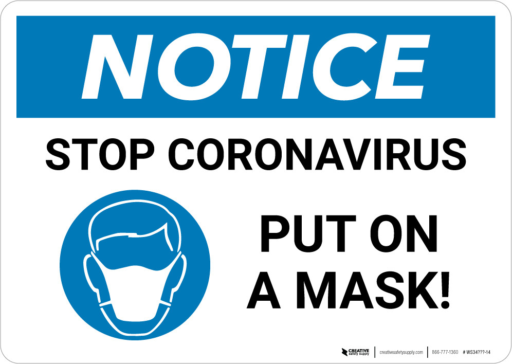 Notice: Stop Coronavirus - Put on a Mask! Landscape - Wall Sign
